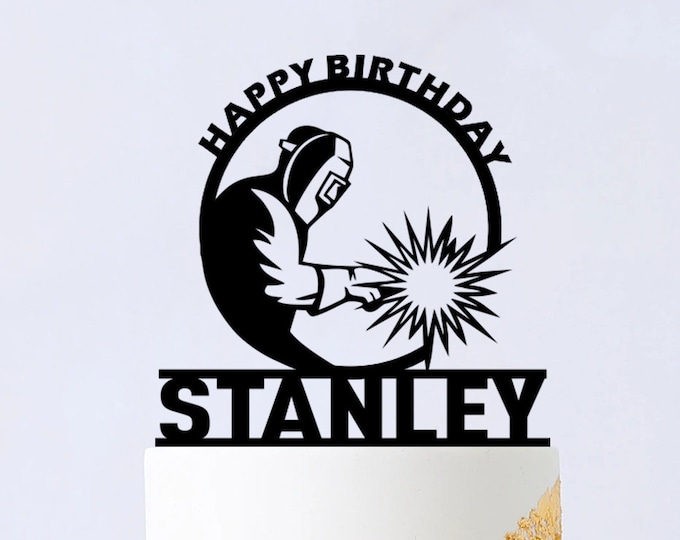 Personalized Welder Cake Topper Welder Birthday Cake Topper | Etsy