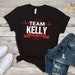 Team Kelly Family Reunions DNA Heartbeat Tshirt, Team Kelly Family ...