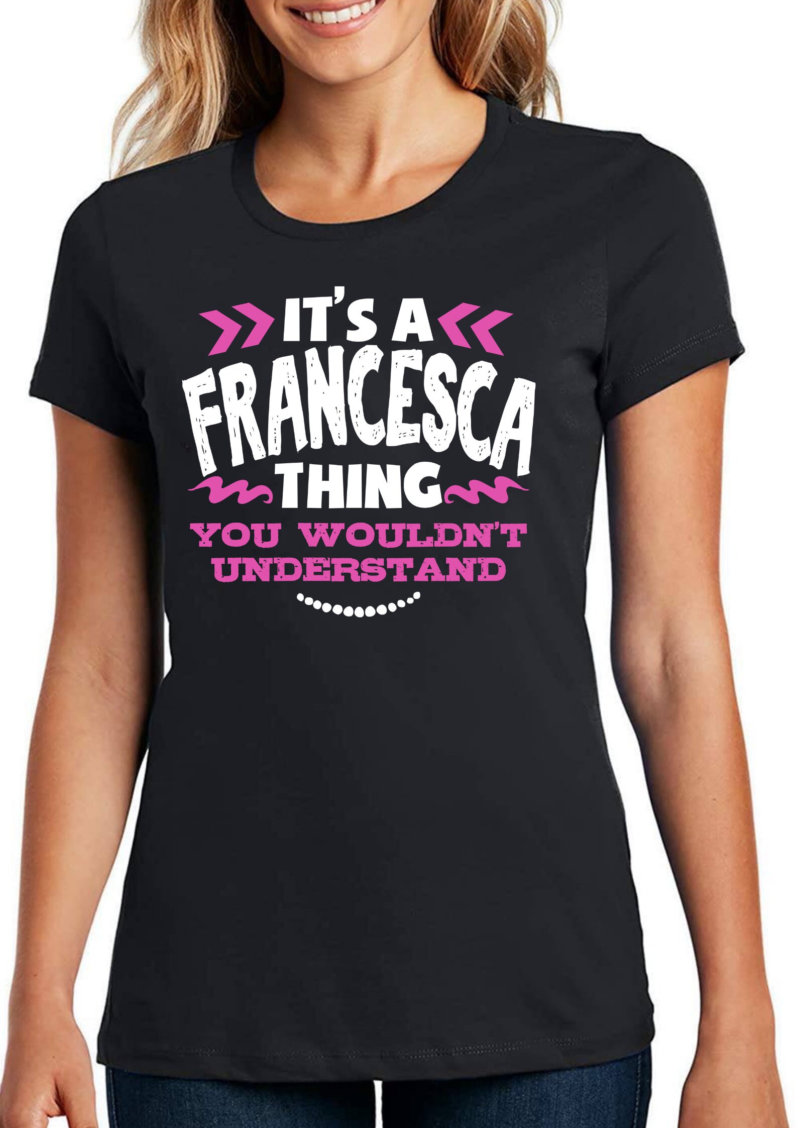 Francesca Personalized Gift Name Shirt Custom Name Tshirt - Etsy