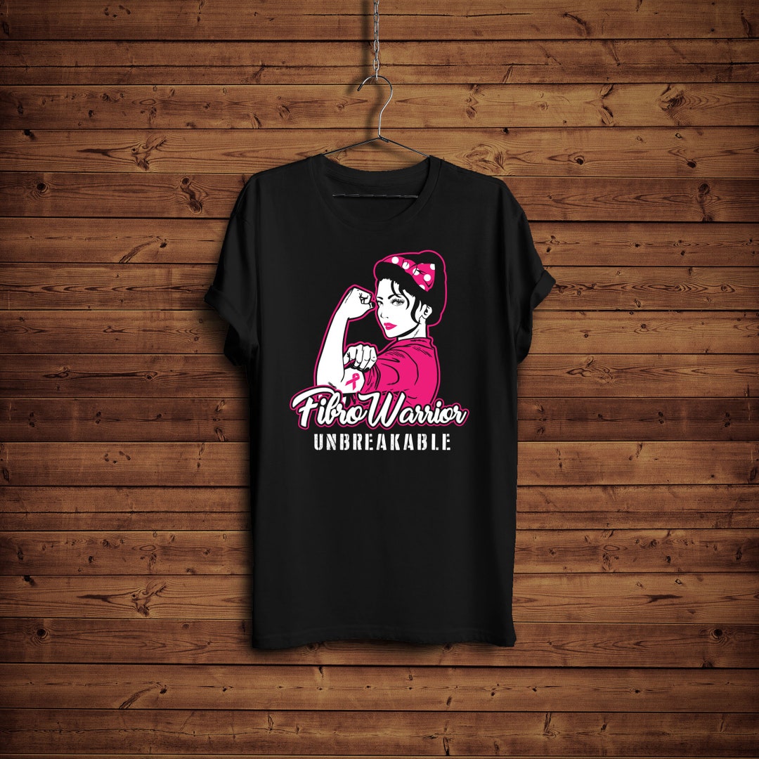 Fibro Warrior T-shirt/ Fibromyalgia Shirt/ Warrior Mom Tee/ Unbreakable ...
