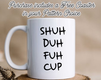 Shut up Coffee Mug - Etsy
