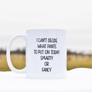Funny Coffee Mugs,funny Coffee Cup,smarty Pants Mug,fancy Pants Mug ...