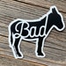 Bad Ass Sticker, Bad Ass Pun Sticker, You Are a Bad Ass Sticker, Funny ...