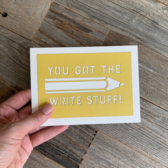 You Got the Write Stuff Card Teacher Thank You Card Teacher | Etsy