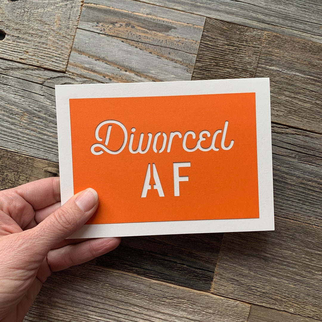Divorced AF Card, Divorce Card, Divorce Party Card, Sorry About Your ...