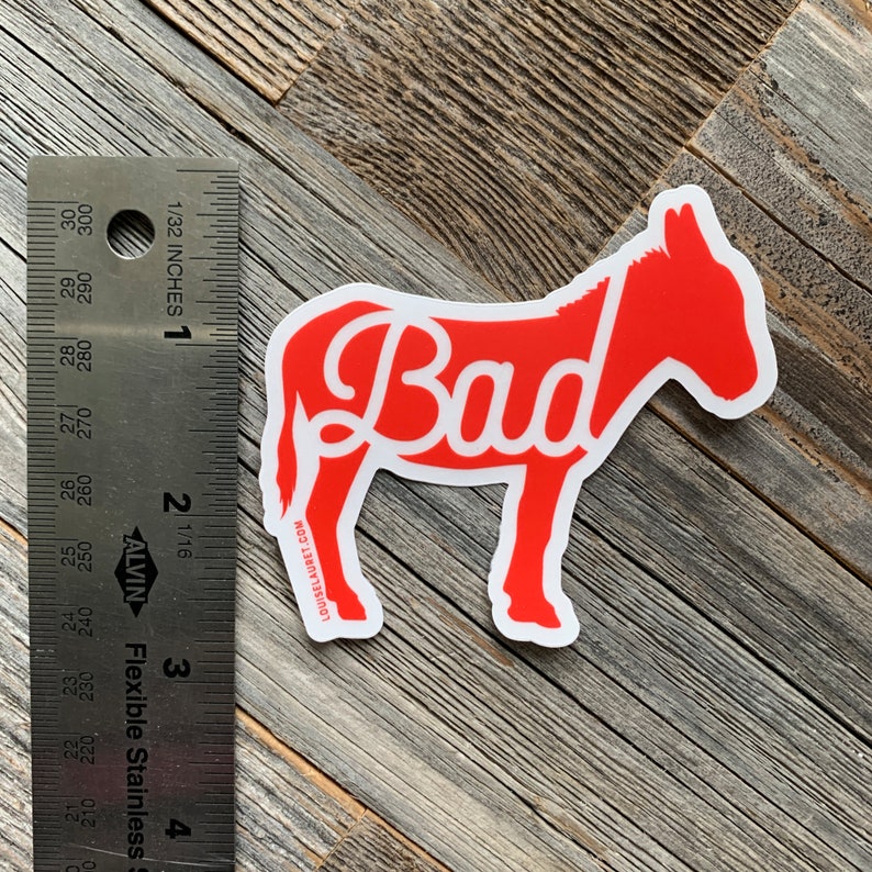 Bad Ass Sticker Bad Ass Pun Sticker You Are a Bad Ass - Etsy