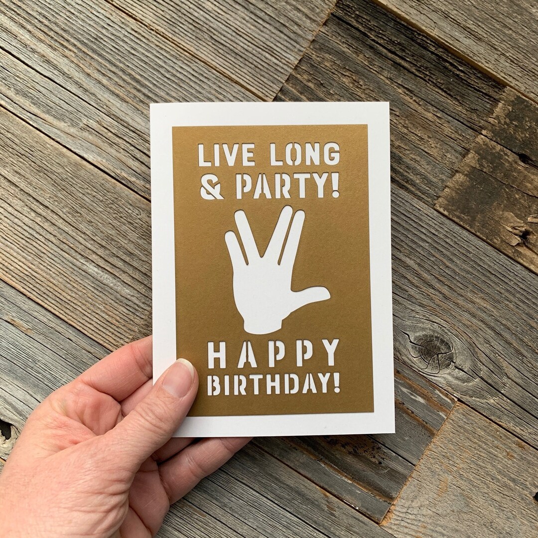 Live Long & Party Birthday Card, Star Trek Birthday, Live Long and ...
