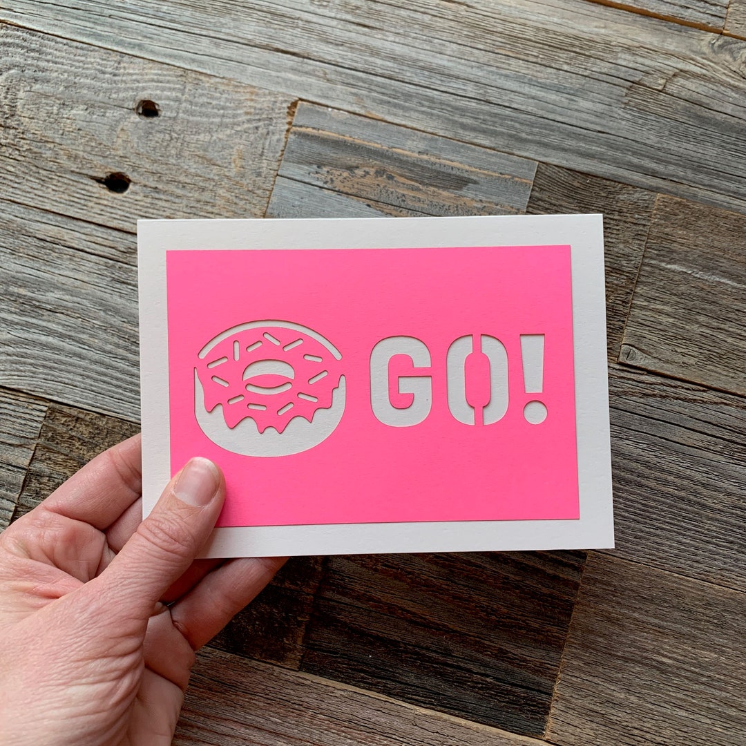 Don't Go Card, Donut Go Card, Moving Card, I Don't Want You to Go Card ...
