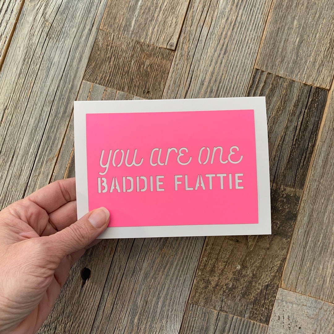 You Are One Baddie Flattie, Flat Chest Surgery, Double Mastectomy Card ...