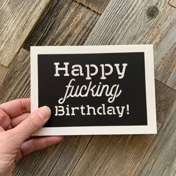 Happy Fucking Birthday Card Funny Birthday Card Happy Etsy