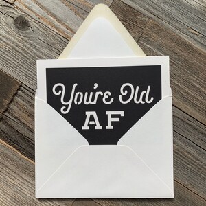 You're Old AF Birthday Card, Funny Birthday Card, Over the Hill ...