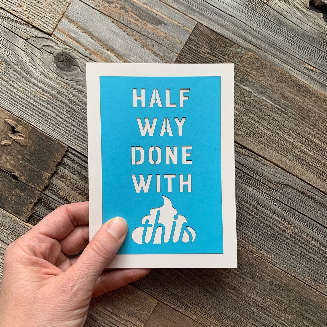 Half Way Done With Chemo Card Half Way Done With This Shit | Etsy