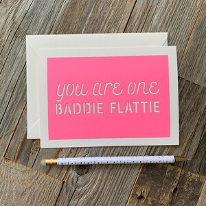 You Are One Baddie Flattie, Flat Chest Surgery, Double Mastectomy Card ...