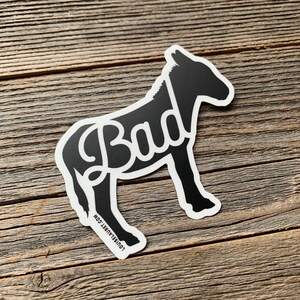 Bad Ass Sticker, Bad Ass Pun Sticker, You Are a Bad Ass Sticker, Funny ...