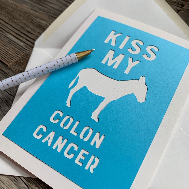 Kiss My Ass Colon Cancer Humor Colon Cancer Card Colon - Etsy