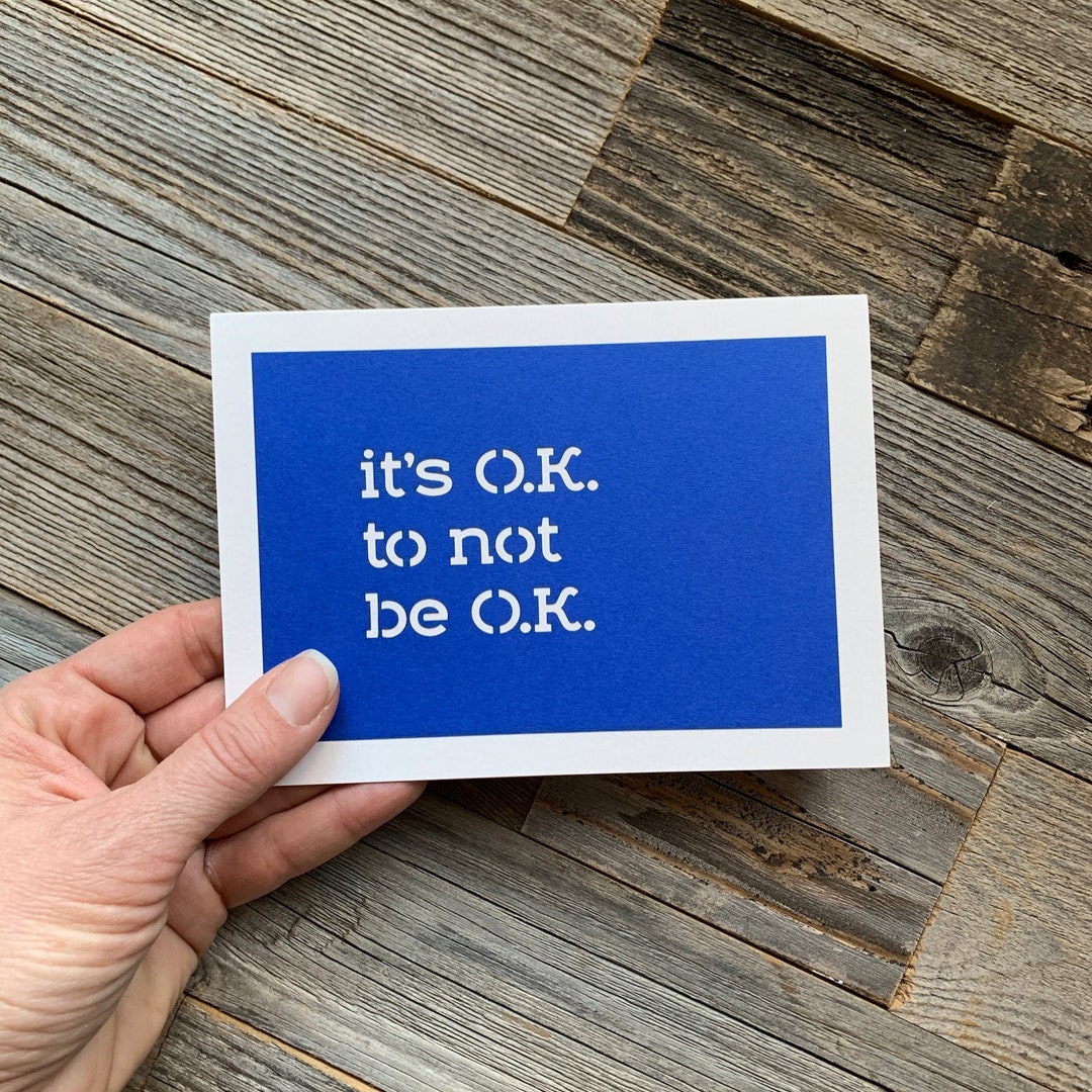 It's OK to Not Be OK Card, It's Okay to Not Be Okay Card, Friend Card ...