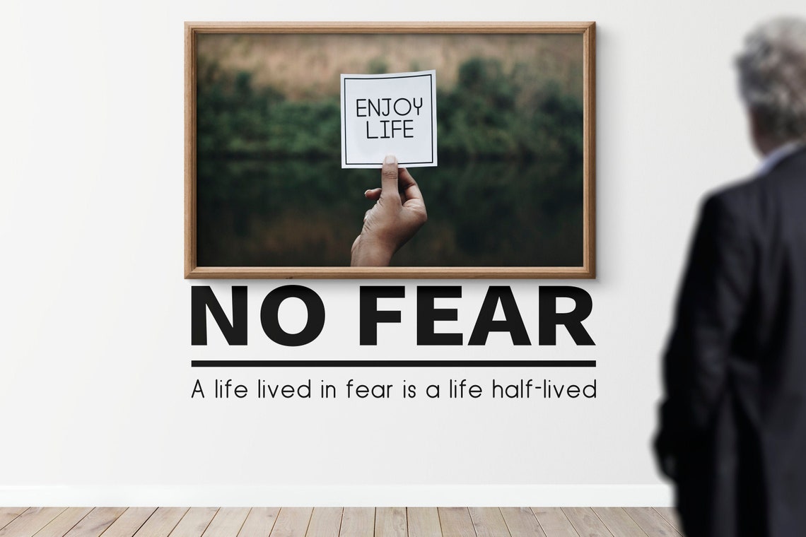 SVG NO FEAR // A life lived in fear is a life half-lived // | Etsy