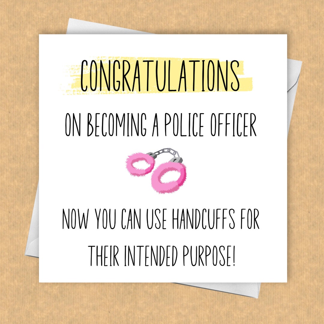 Funny Congratulations on Becoming a Police Officer / Graduation Police ...