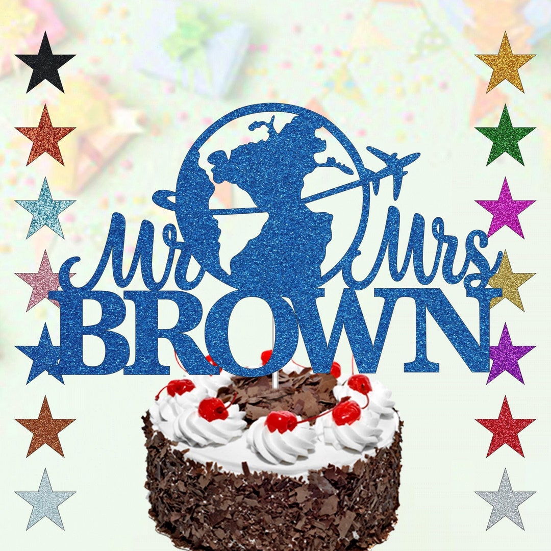 Customized Glitter World Map Cake Topper, Mr & Mrs Travel Theme Cake ...