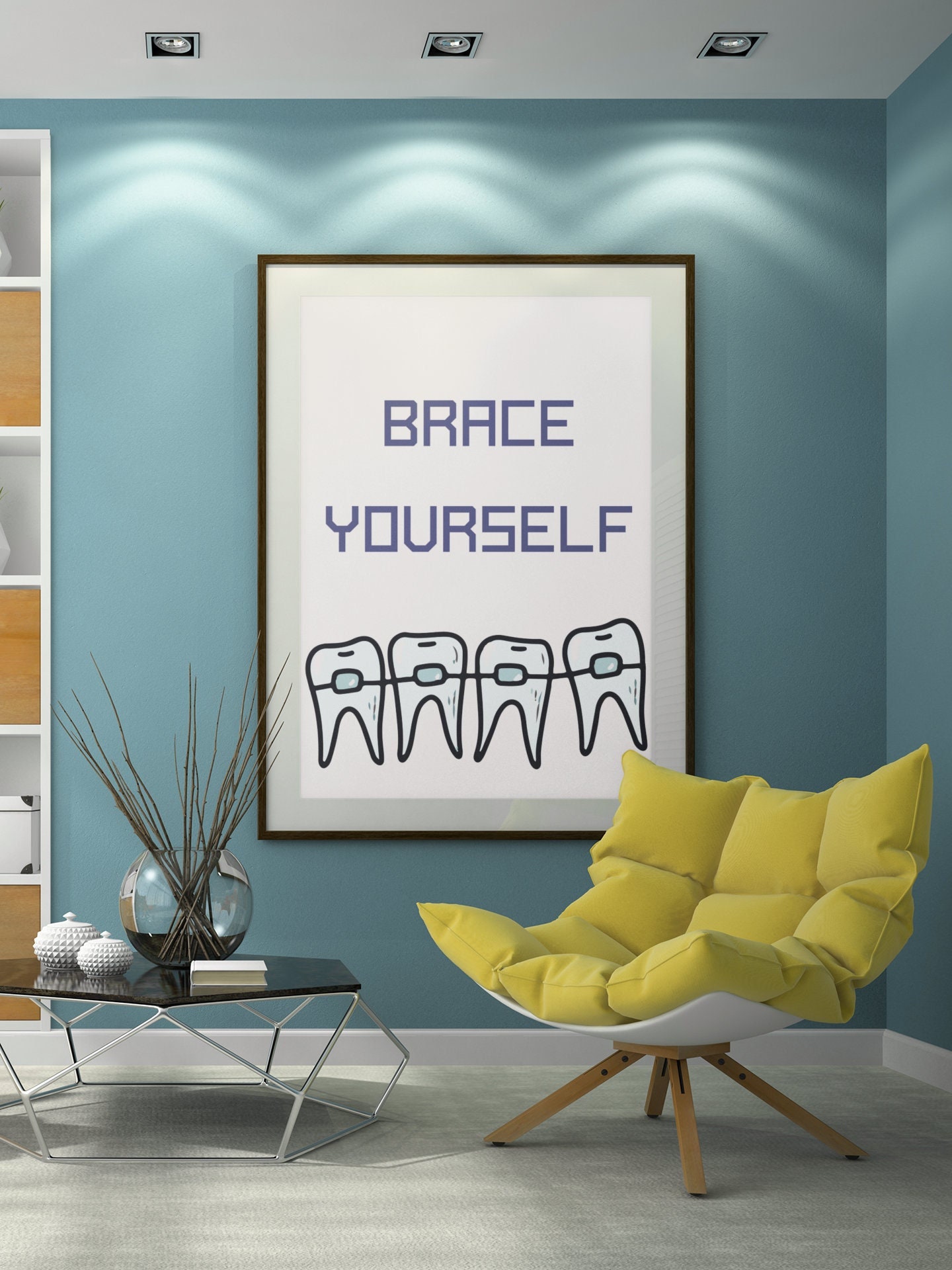 BRACE YOURSELF Digital Poster for Dental Office Decor Dental Student ...