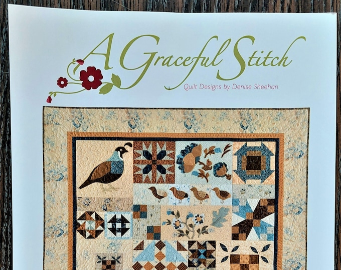 Quail Hollow, 2007 Applique Quilt Pattern From A Graceful Stitch and ...