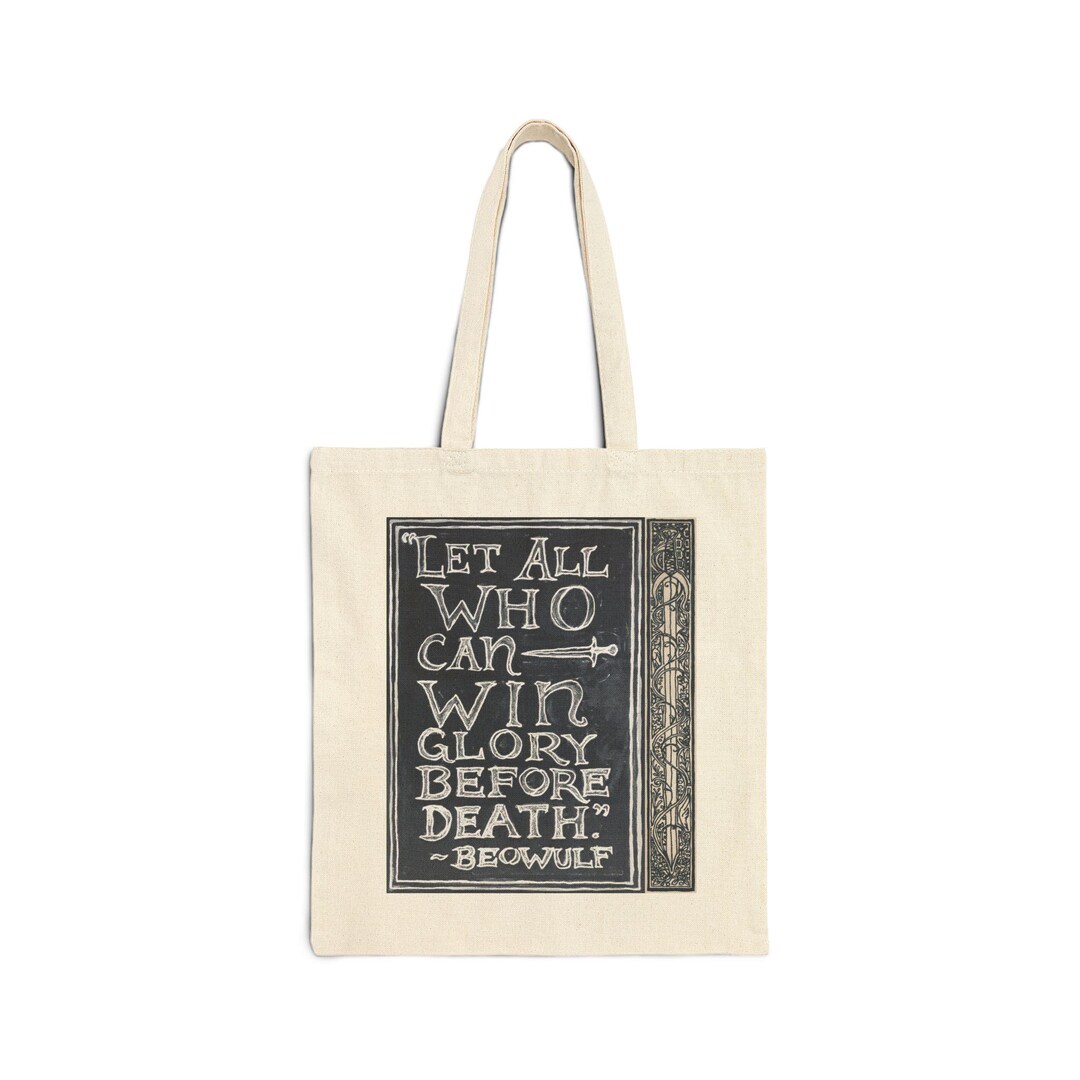 Beowulf English Literature Cotton Canvas Tote Bag: "win Glory" A.j.rhys ...