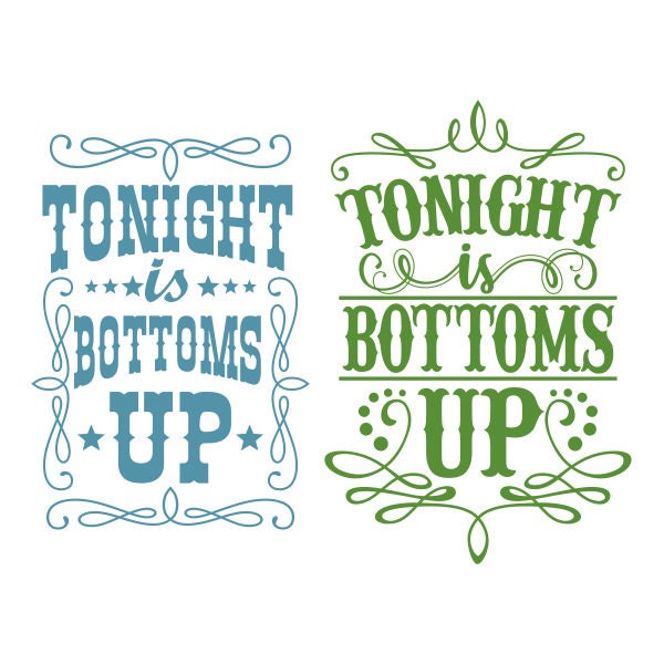 Bottoms up Svg - Etsy
