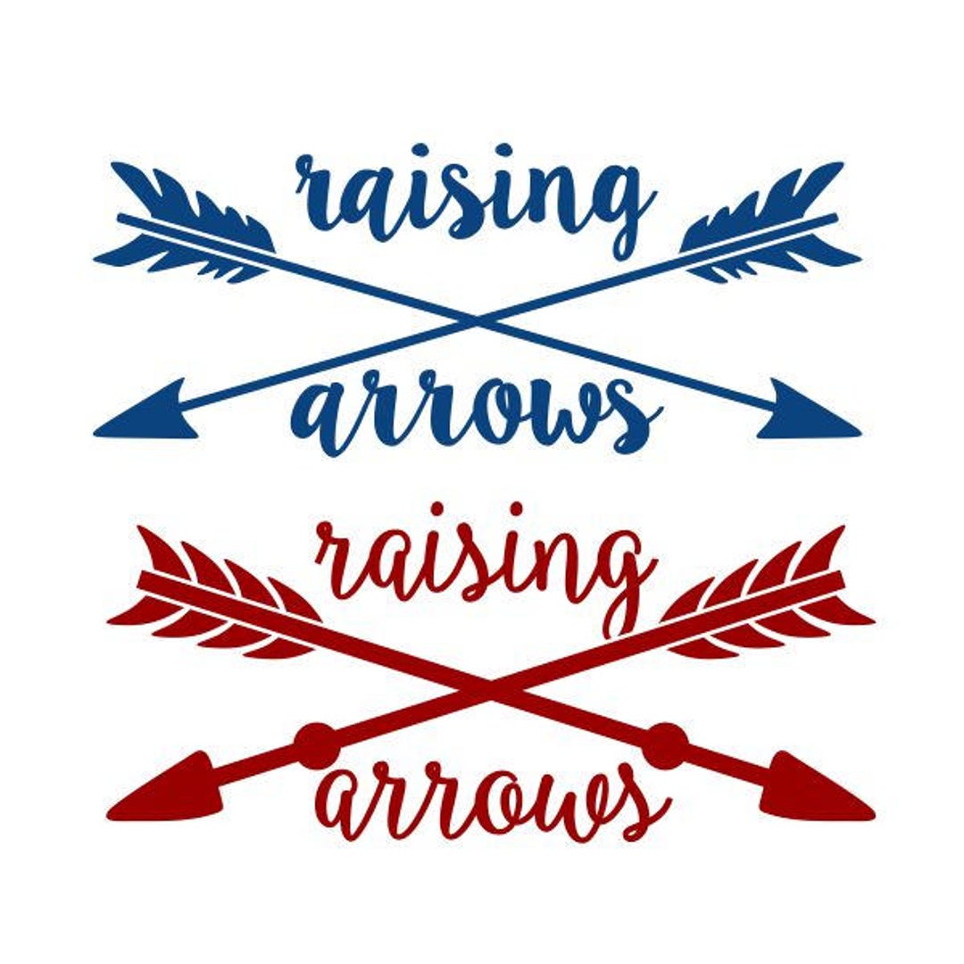 Raising Arrows Cuttable Design SVG PNG DXF & Eps Designs Cameo - Etsy