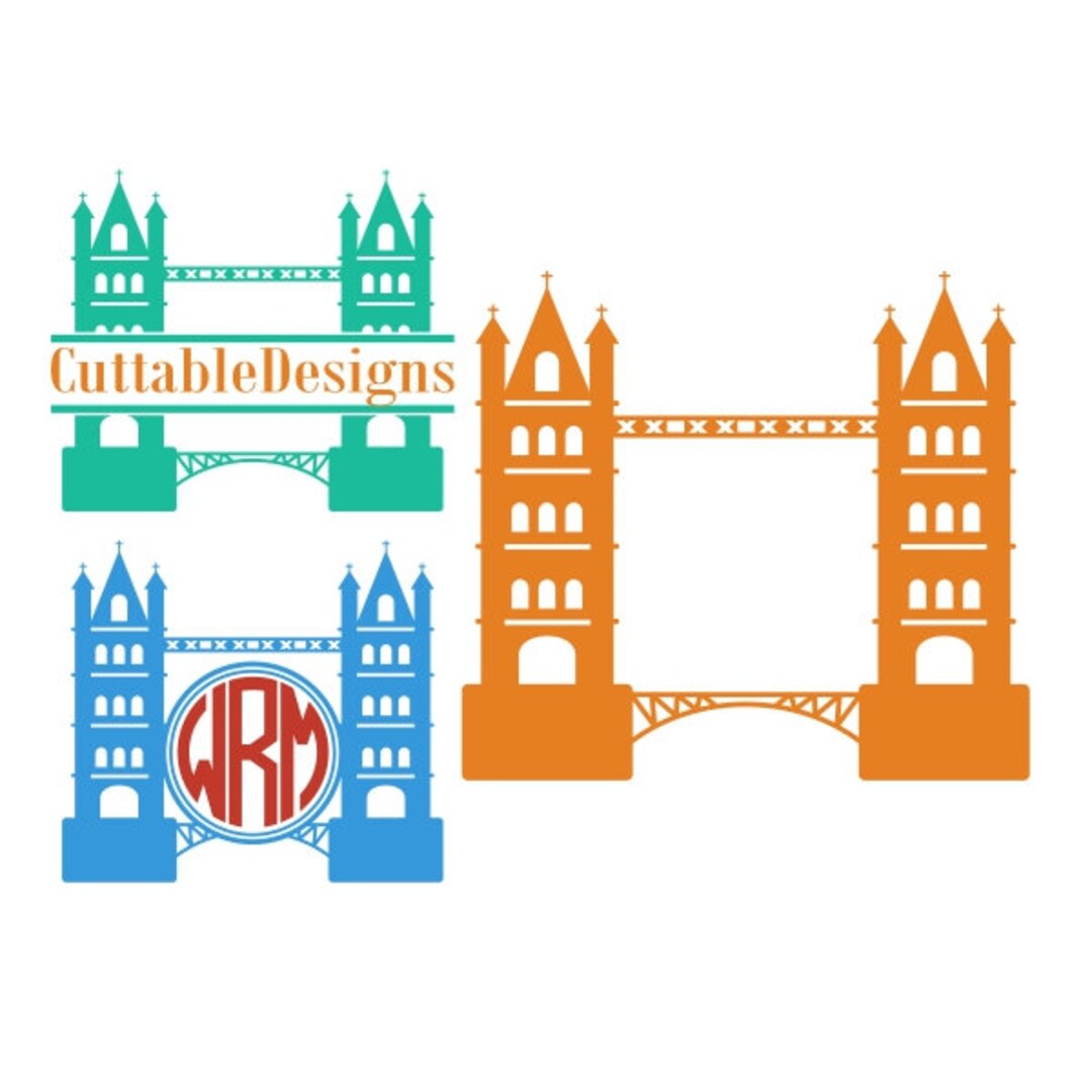 London Bridge Split and Monogram Pack Cuttable Design SVG PNG DXF & Eps ...