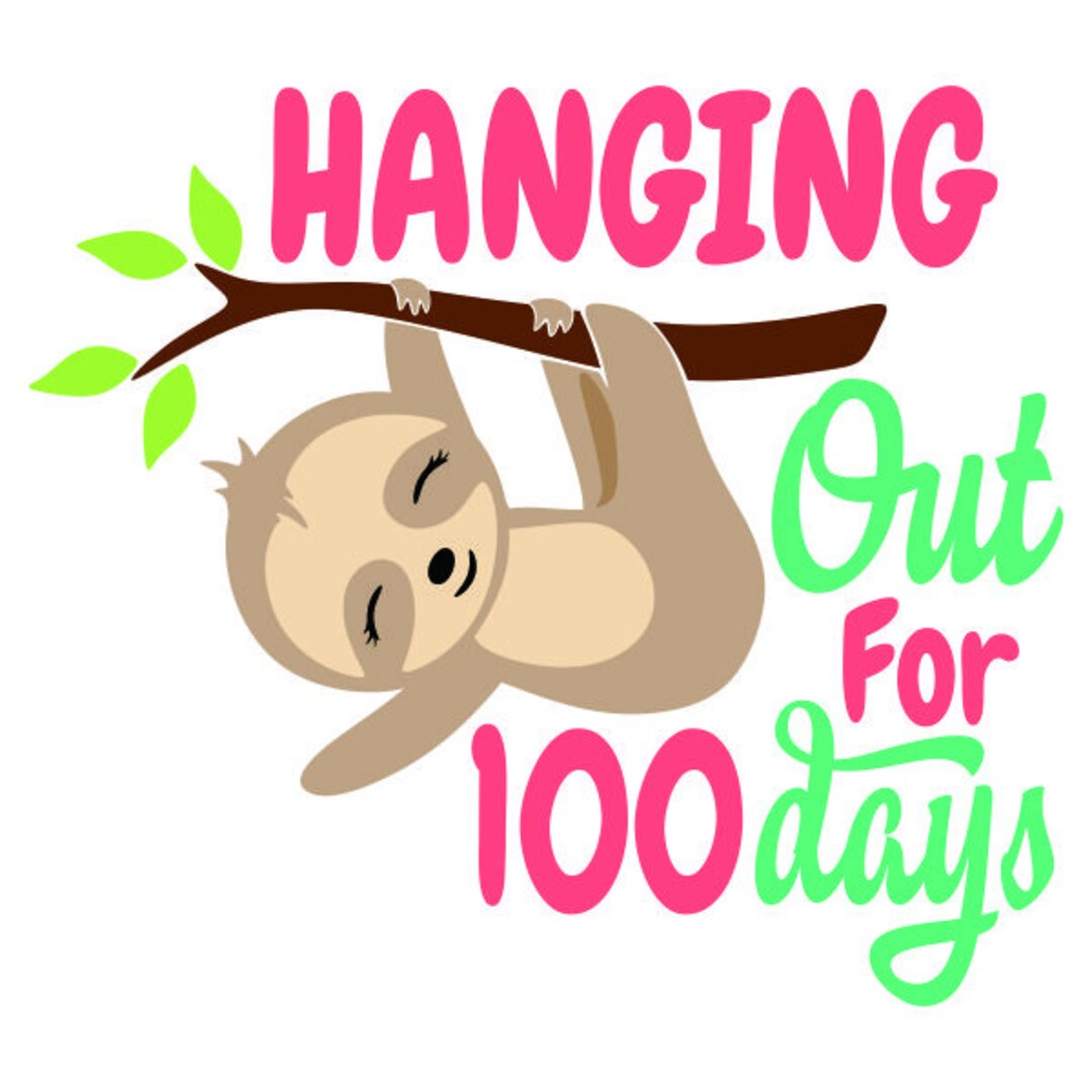 100 Days of School Sloth Animal Cuttable Design SVG PNG DXF & Eps ...