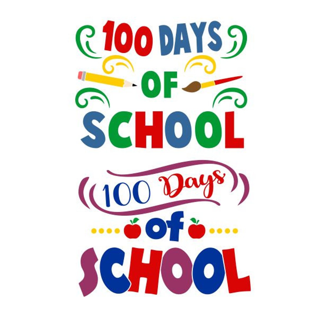 100 Days of Back to School Cuttable Design SVG PNG DXF & Eps Designs ...