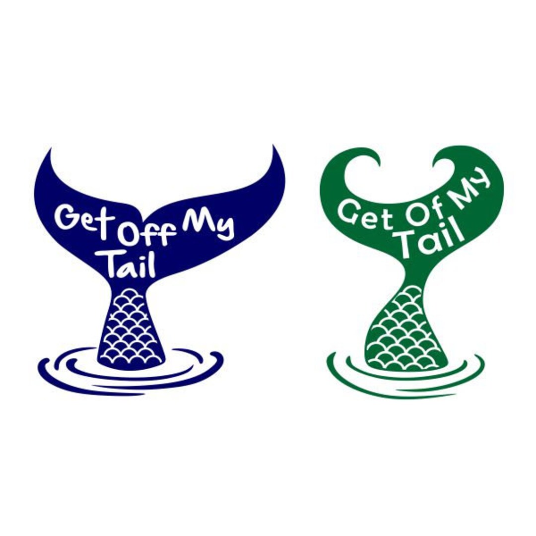 Get off My Tail Car Detail Mermaid Fishtail Fish Cuttable Design SVG ...