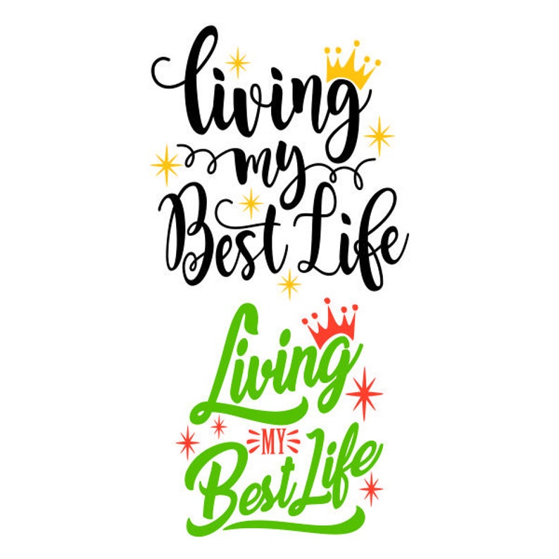 Living My Best Life Wordart Cuttable Design SVG PNG DXF & Eps - Etsy