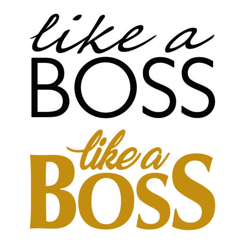 Like a Boss Cuttable Design SVG PNG DXF & Eps Designs Cameo - Etsy