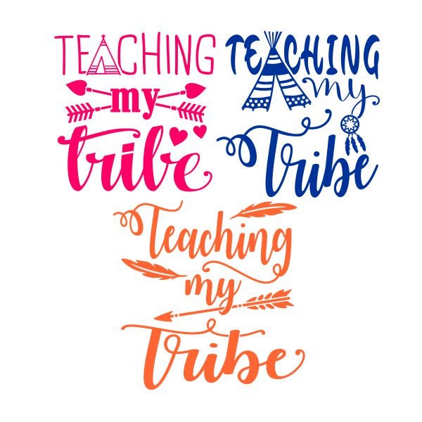 Teaching my tribe school Teacher Cuttable Design SVG PNG DXF & | Etsy