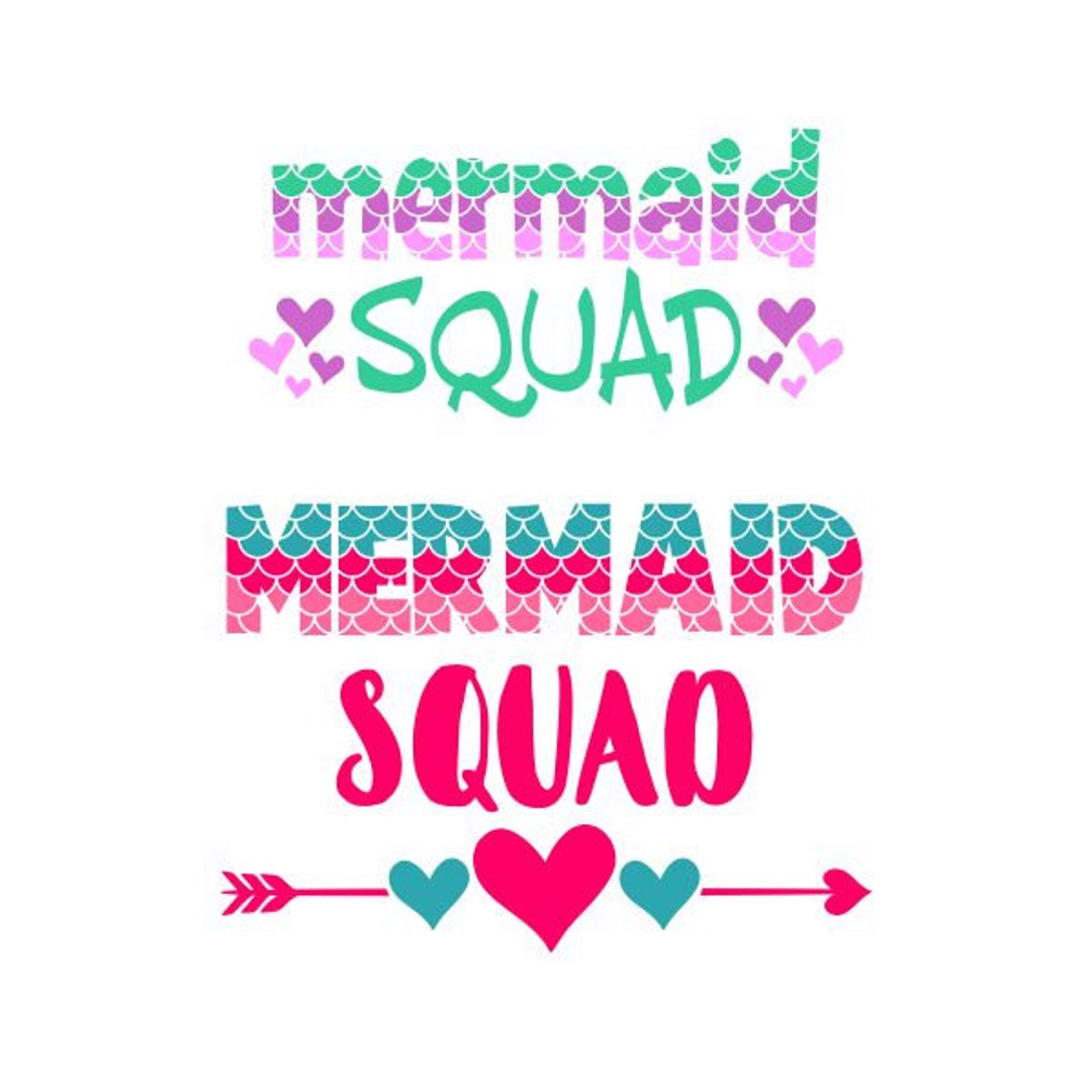 Mermaid Squad Cuttable Design SVG PNG DXF & Eps Designs Cameo File ...