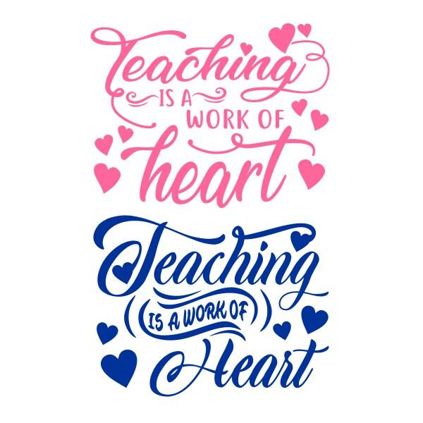 Teaching is a Work of Heart School Teacher Cuttable Design SVG | Etsy
