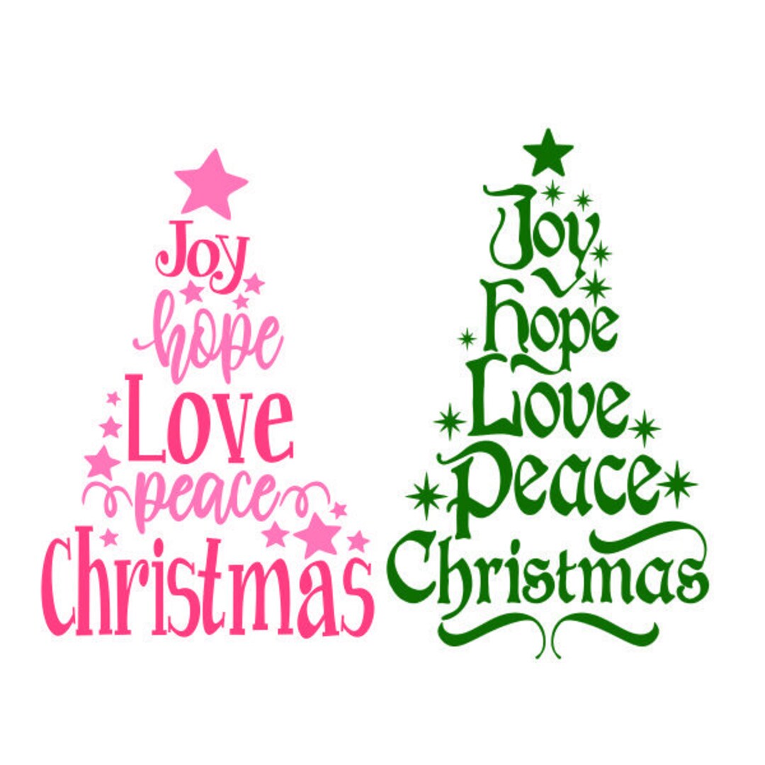 Joy Hope Love Peace Christmas Tree Pack Cuttable Design SVG PNG DXF ...