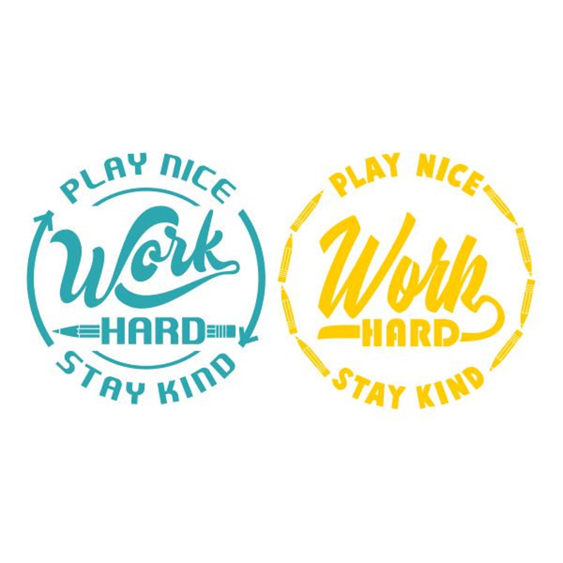 Play Nice Work Hard Stay Kind School Teachers Cuttable Design - Etsy