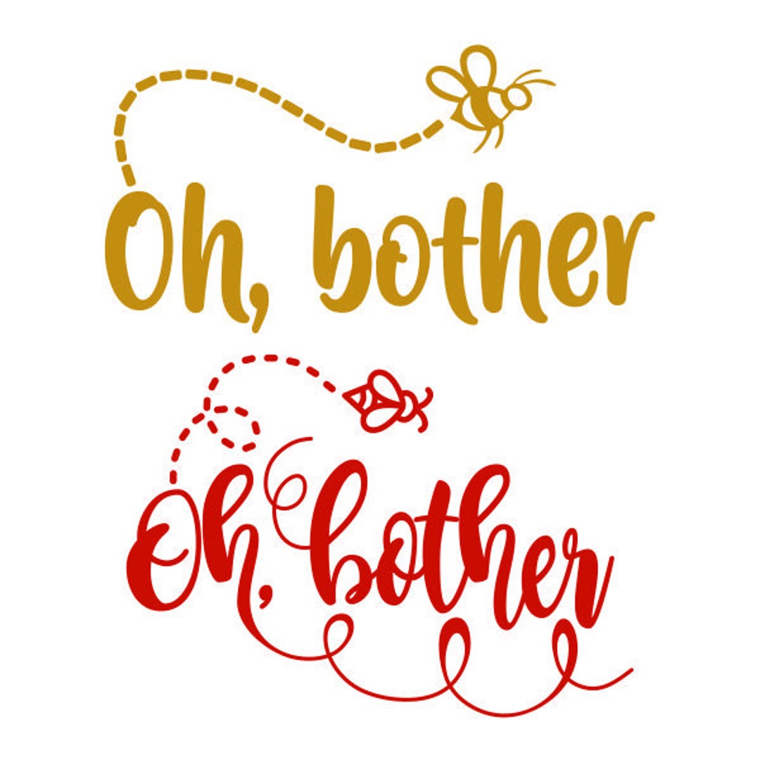 Oh, Bother Bee Pack Cuttable Design SVG PNG DXF & Eps Designs Cameo ...