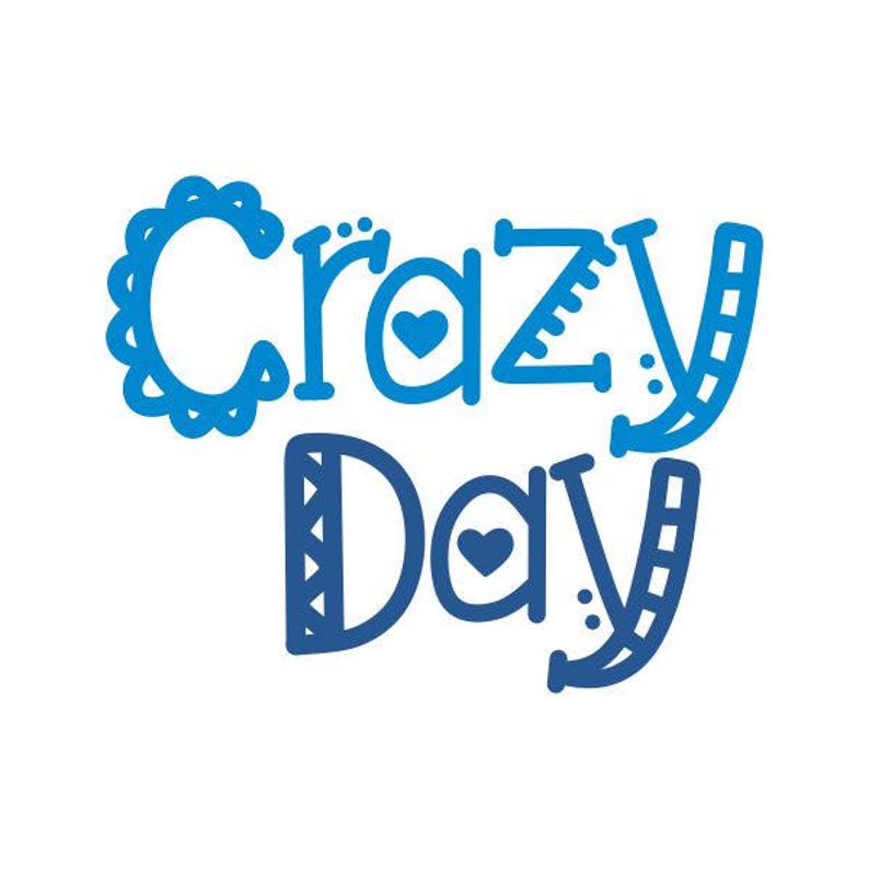 Crazy Day Font Cuttable Design SVG PNG DXF & Eps Designs Cameo - Etsy