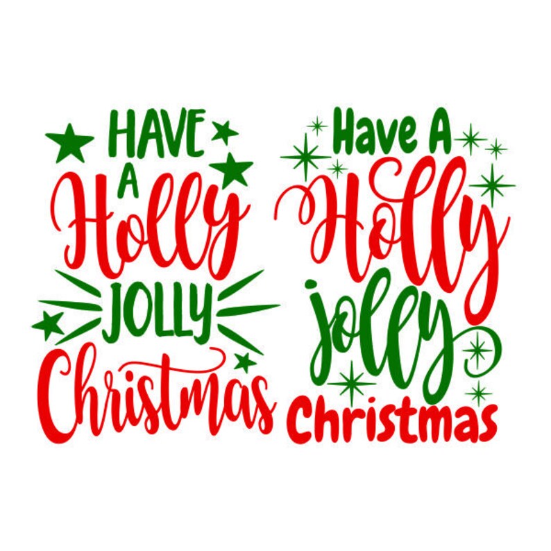Have a Holly Jolly Christmas Cuttable Design SVG PNG DXF & Eps - Etsy