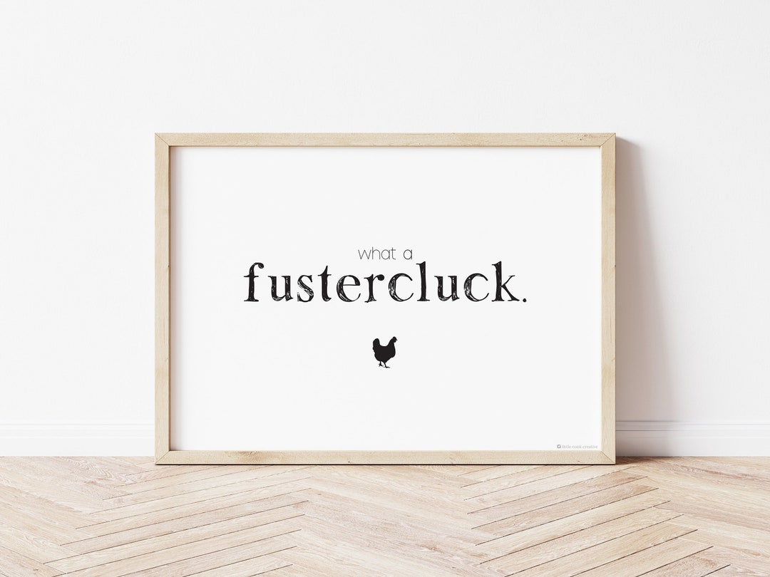 Instant Download what a Fustercluck Cheeky Adult Swearing Calligraphy ...