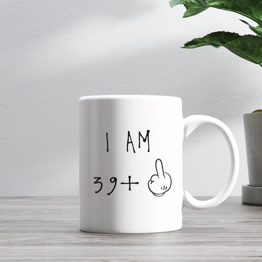 40th Birthday Mug Gift, 40th Birthday Gifts Mug, Turning 40th Funny ...