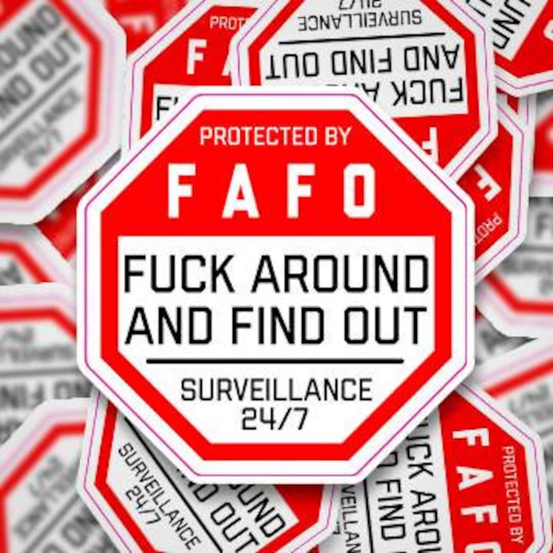 F*CK Around and Find Out - 3" Sticker - 2 Pack! FREE SHIPPING - Etsy