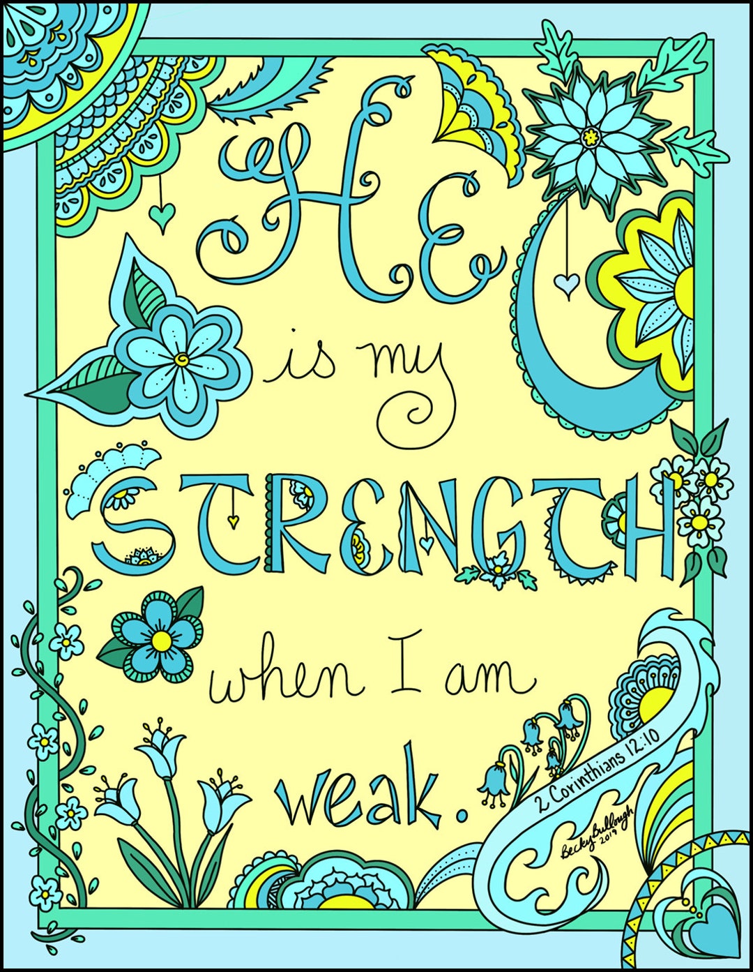 Christian Coloring Page, "he is My Strength When I Am Weak" Printable ...
