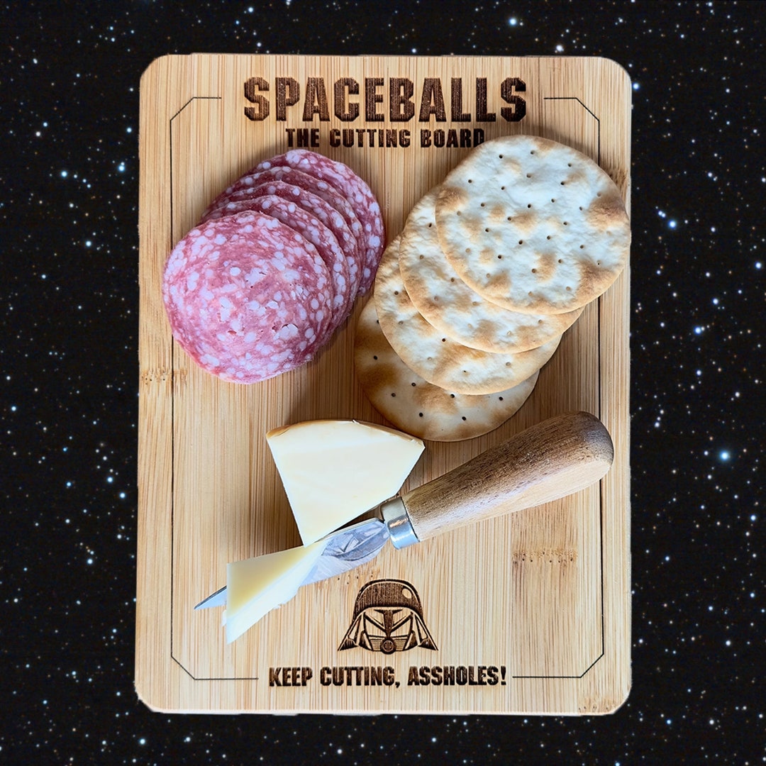 Spaceballs Dark Helmet Keep “cutting, A**holes” the Cutting Board ...