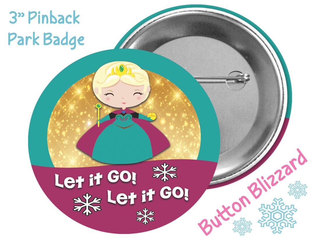 Let It Go! Let It Go! Button - Queen Elsa Badge - Frozen Elsa Pin - Let ...