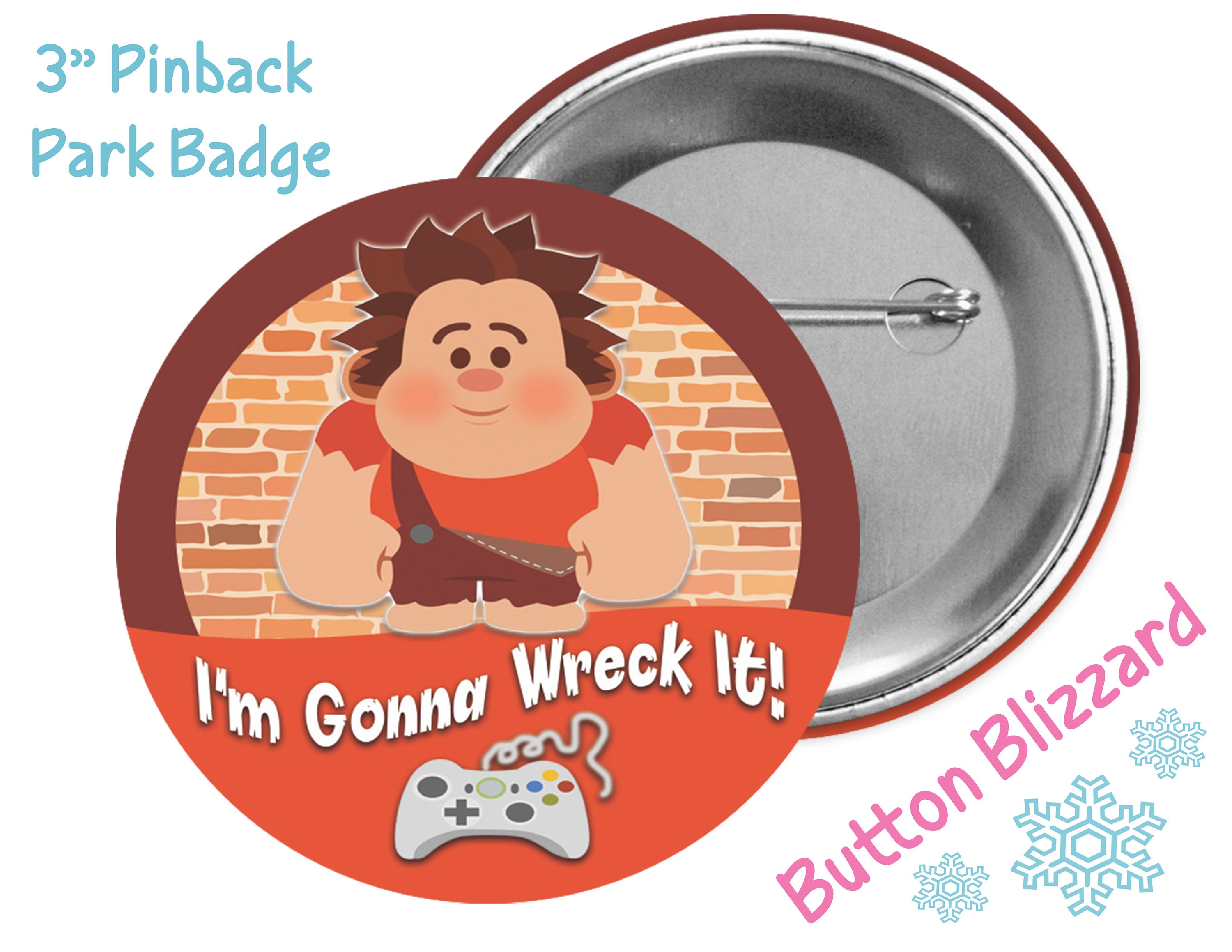 I'm Gonna Wreck It! - Wreck It Ralph Button - Disney Park Button ...