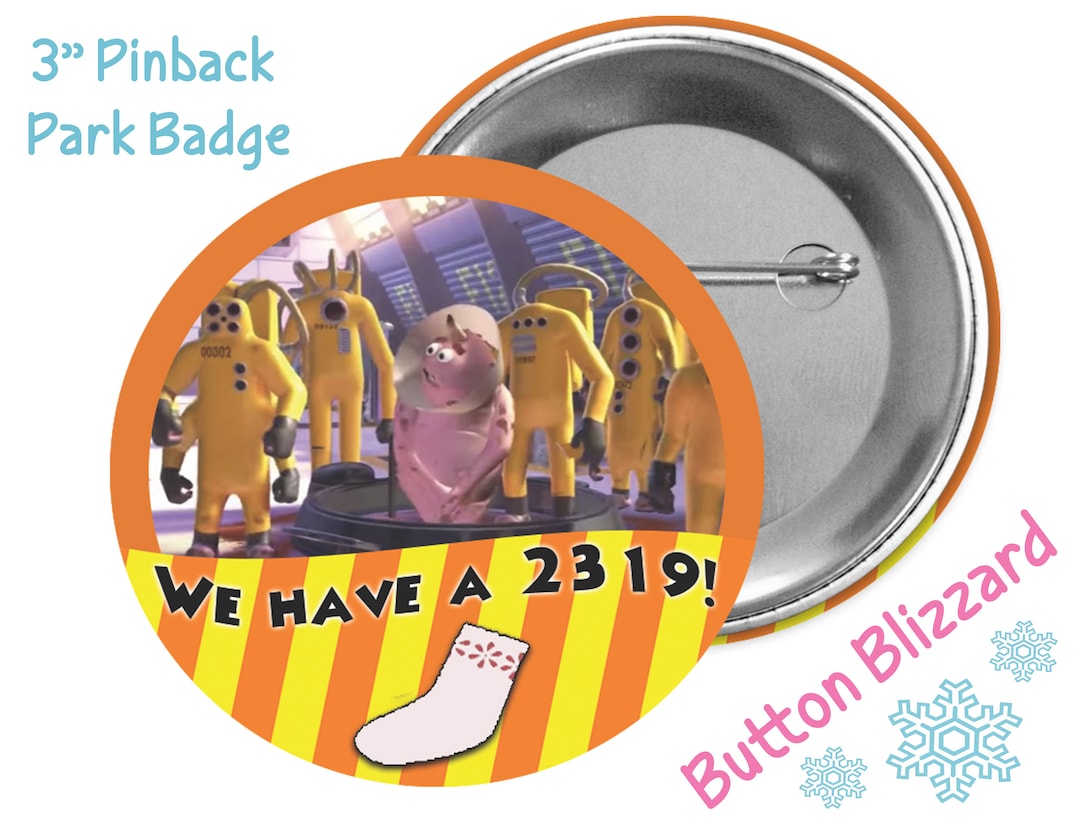 We Have A 2319! - Monsters Inc Button - Monstropolis Badge - Child ...